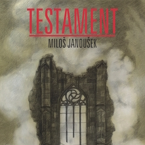 MILOŠ JANOUŠEK * Testament (úryvok z knihy) | Populár.sk